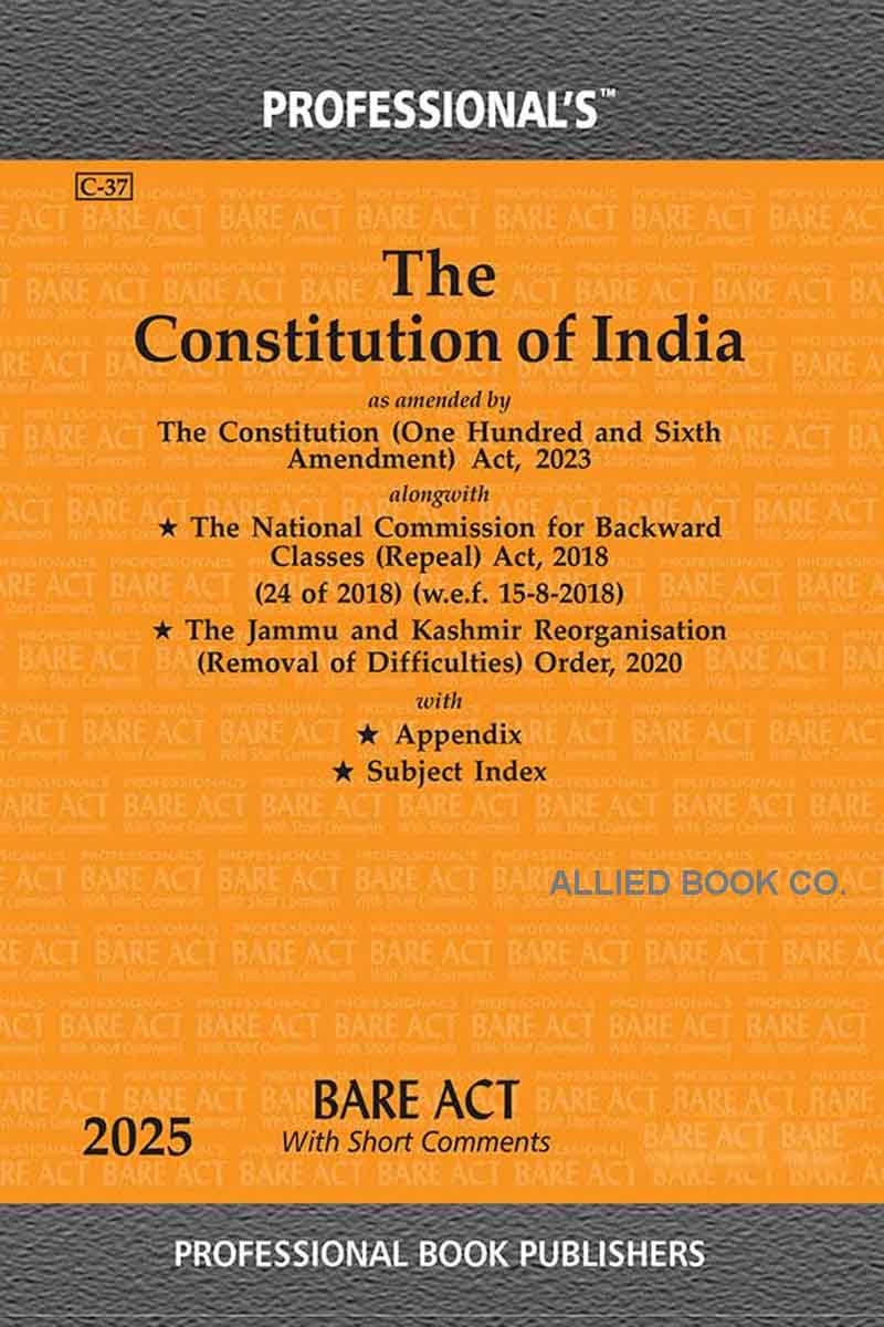 The Constitution of India – Bare Act - ALLIED BOOK COMPANY