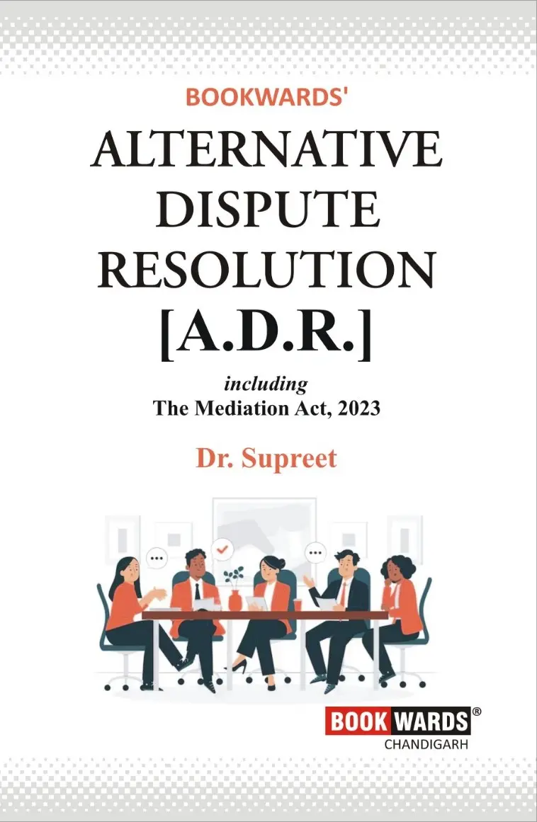 Alternative Dispute Resolution ( ADR ) – including The Mediation Act ...